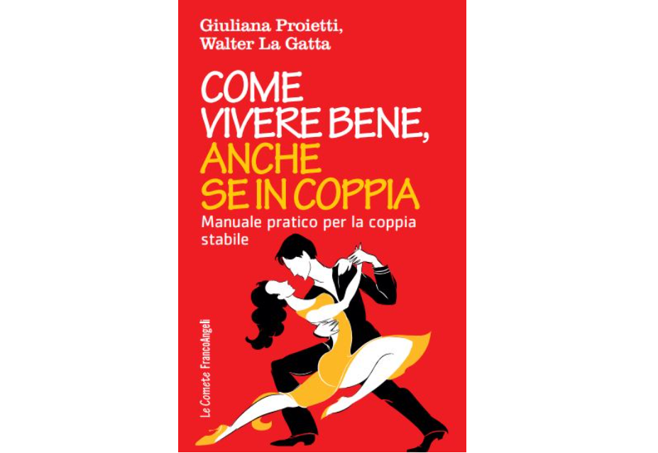 Come vivere bene, anche se in coppia - Recensione - Psicolinea Come vivere bene, anche se in coppia - Recensione - Psicolinea